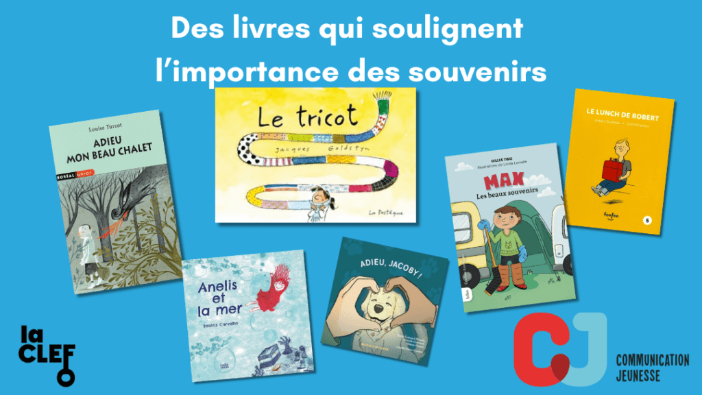 Des livres qui soulignent l'importance de souvenirs - La CLEF